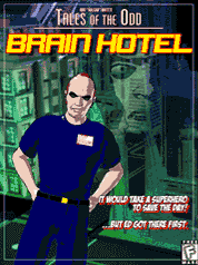 Tales of the Odd: Brain Hotel - AbandonWiki